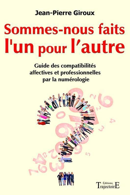 Sommes-nous faits l'un pour l'autre - - Jean-Pierre Giroux (EAN13 ...